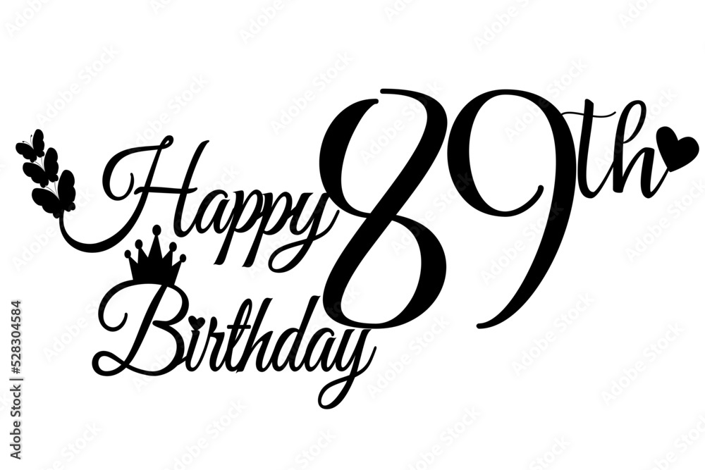 89th Happy Birthday Crown Vector Illustration Stock Vector | Adobe Stock