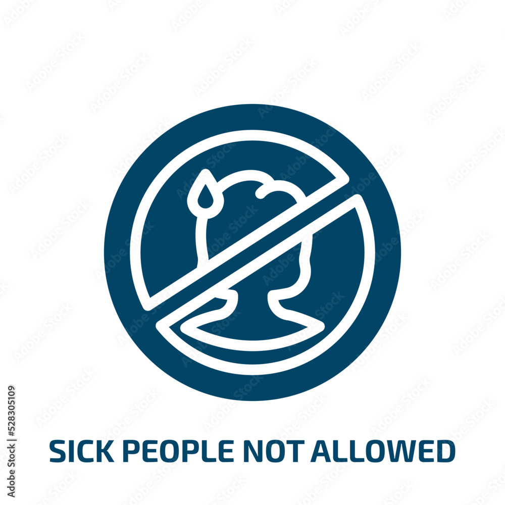 sick people not allowed vector icon. sick people not allowed, no ...