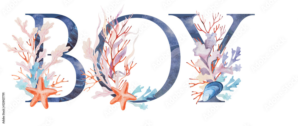 Word BOY made of Blue letters with watercolor seaweeds, corals and ...