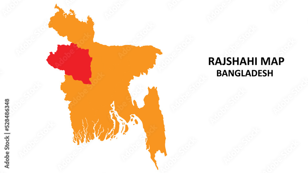 Rajshahi State and regions map highlighted on Bangladesh map. Stock ...