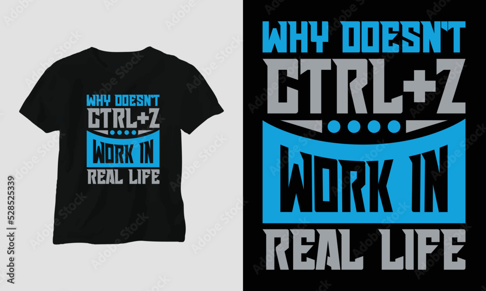 Vetor de why doesn’t ctrl+z work in real life - Motivational Typography ...