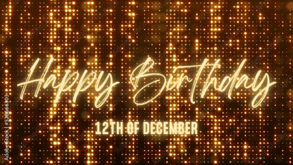 Vídeo do Stock: 4K Animated Happy Birthday 12th of December. Happy ...