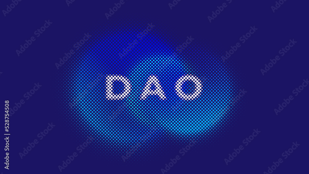 Decentralized Autonomous Organisation. Illustration with typography DAO ...