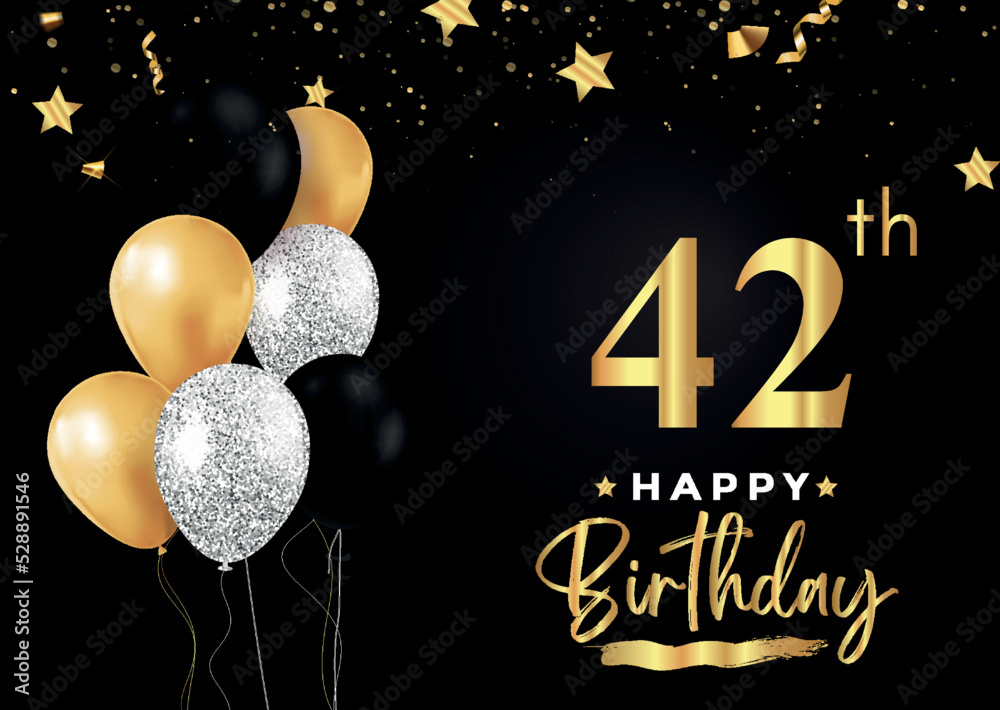 Happy 42th birthday with balloons, grunge brush and gold star isolated ...