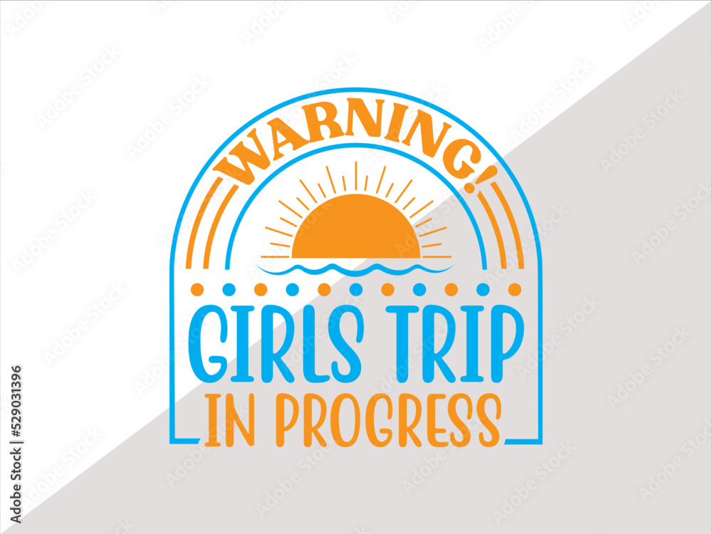 Girls Trip SVG, Girls Party Svg, Girls Weekend Svg, Girls vacay mode ...