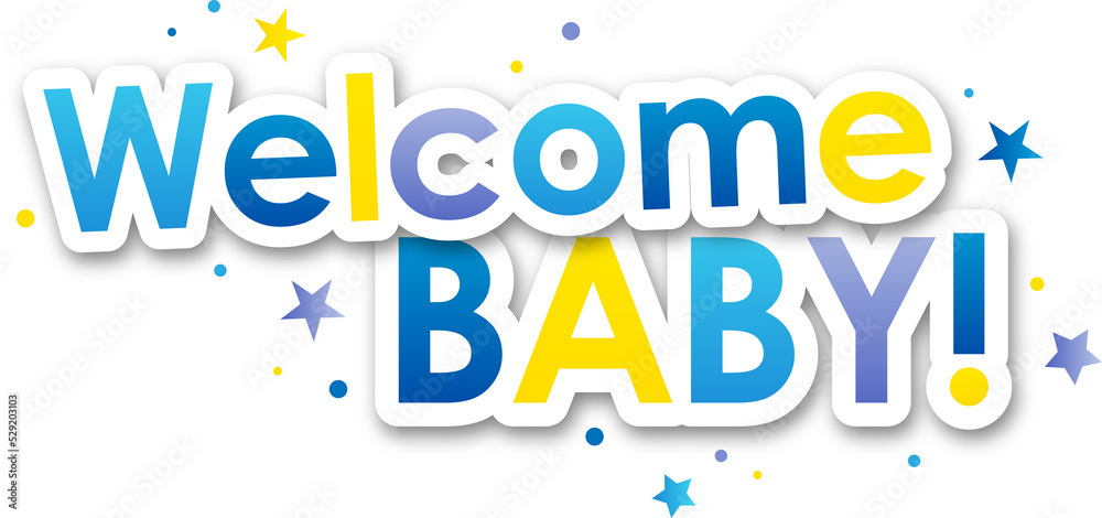 Colorful WELCOME BABY! typography banner with star motifs on ...