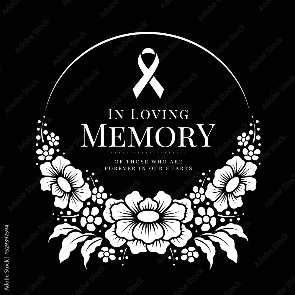 In loving memory of those who are forever in our hearts text and white ...