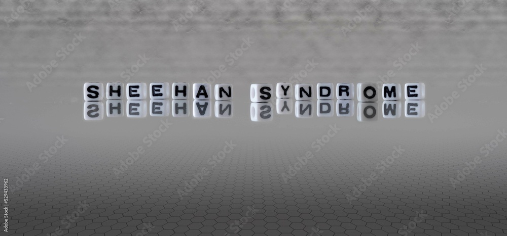 sheehan syndrome word or concept represented by black and white letter ...