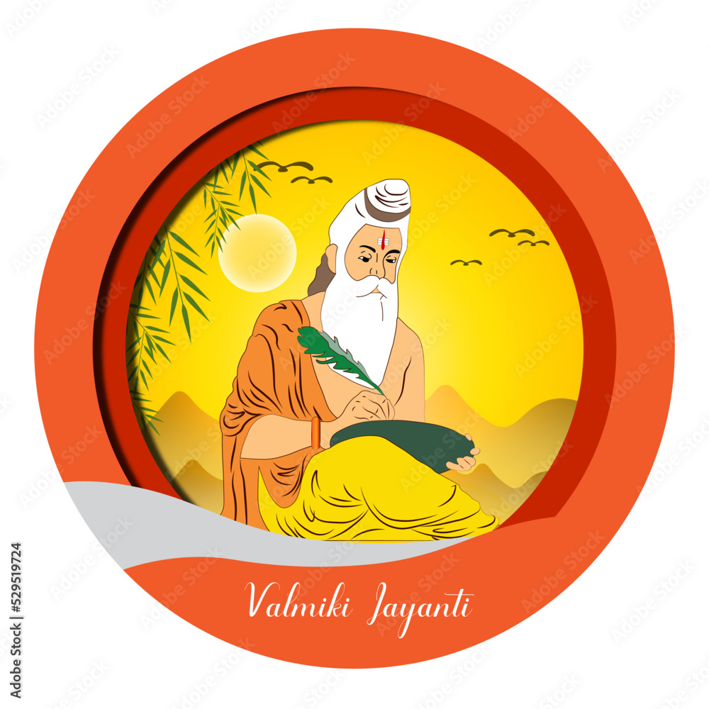Valmiki Jayanti is an annual Indian festival Valmiki Jayanti celebrates ...