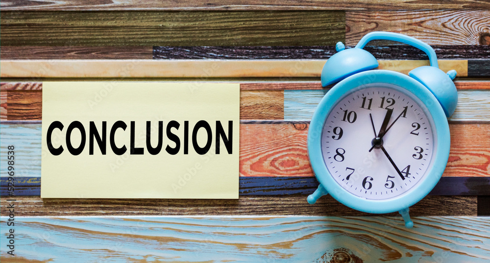 Conclusion. text on sticker and vintage background with clock Stock ...