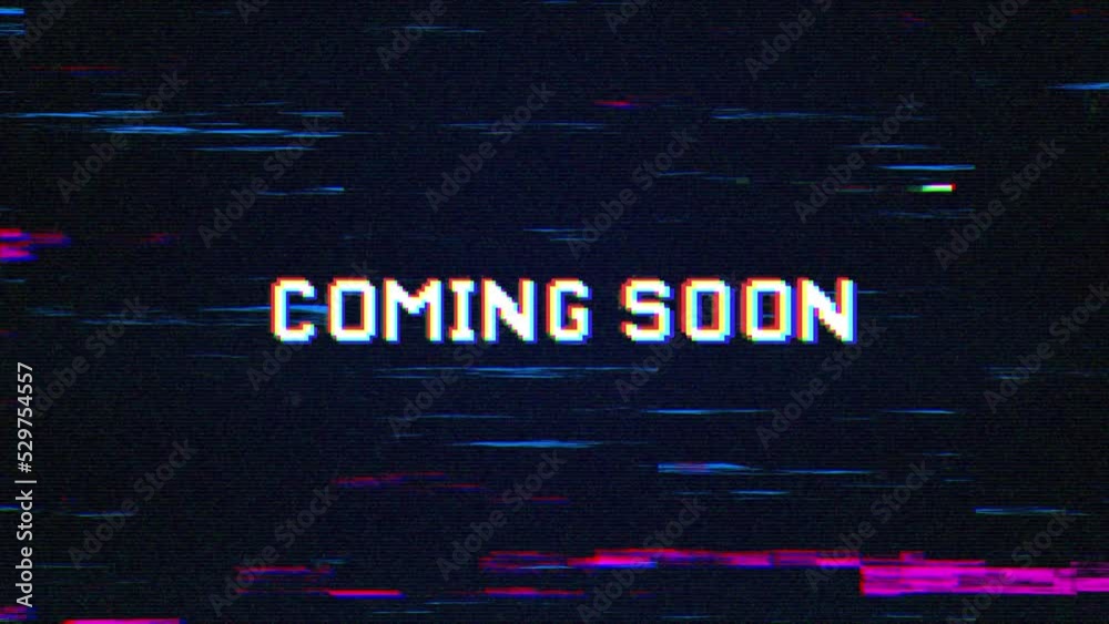 COMING SOON text with glitch background concept for video games screen ...