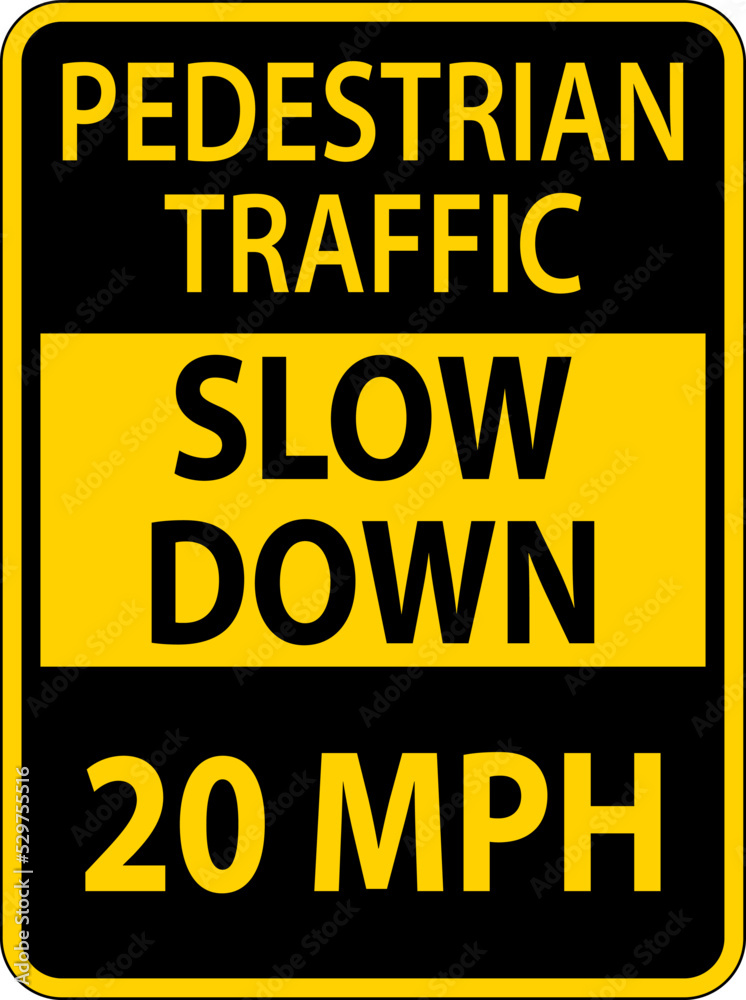 Slow Down Pedestrian Traffic 20 MPH Sign On White Background Stock ...