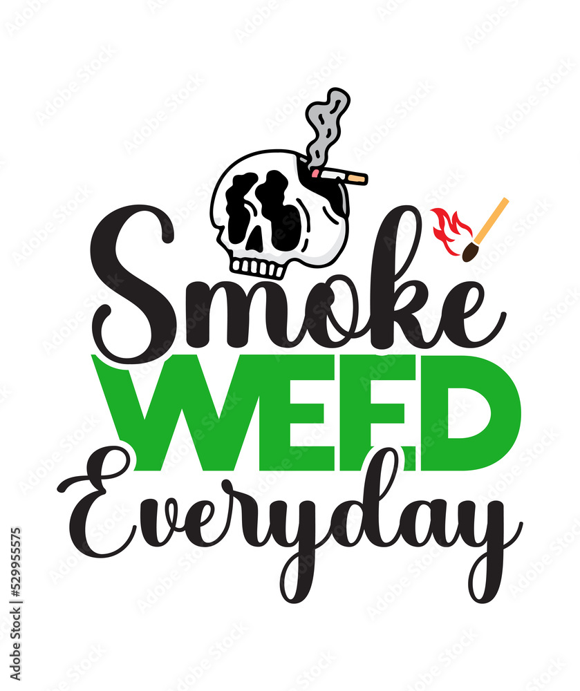 Weed svg, Stoner Bundle Svg, Weed Smokings svg for cricut, Marijuana ...