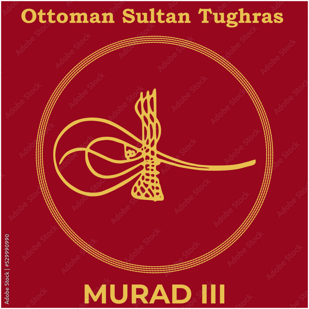 Vector image with Tughra signature of Ottoman Twelfth Sultan Murad III, Tughra of Murad III ...