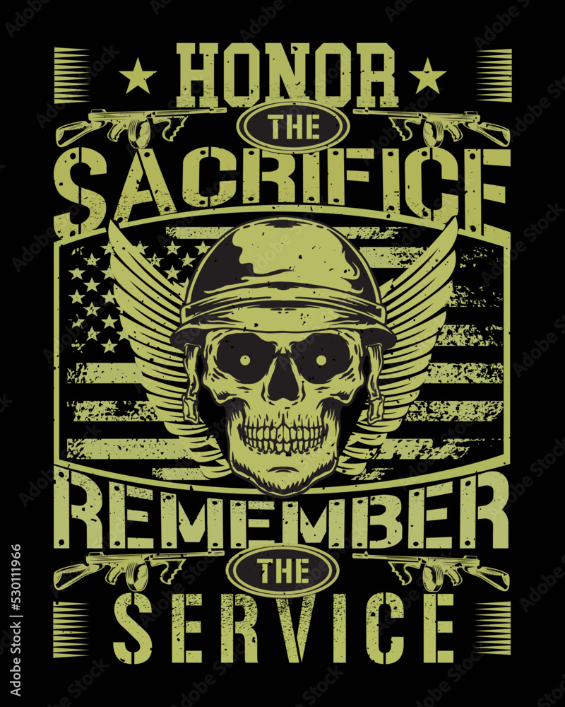 Honor the sacrifice remember the service veteran t-shirt design Stock ...