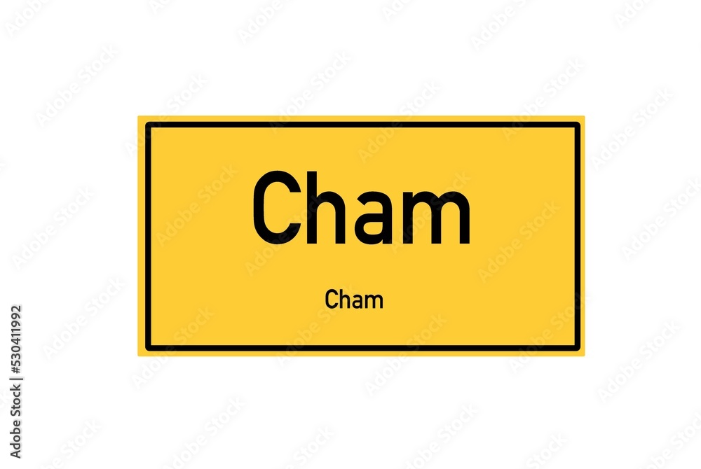 Isolated German city limit sign of Cham located in Bayern Stock ...