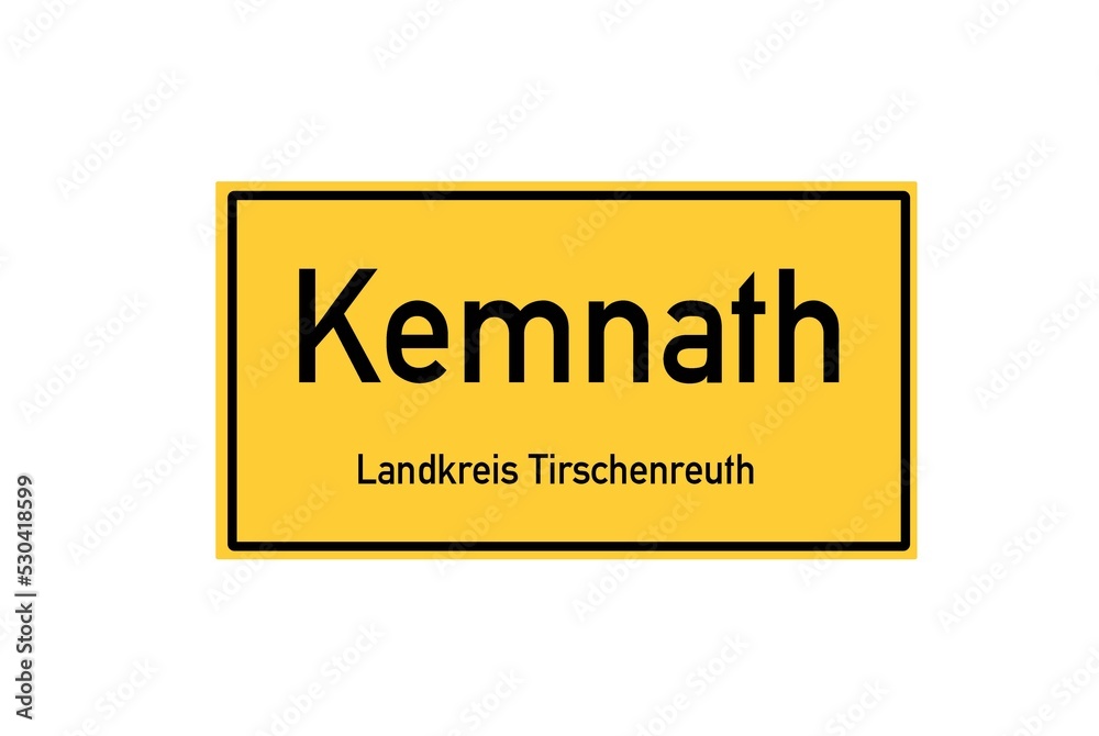 Isolated German city limit sign of Kemnath located in Bayern Stock ...