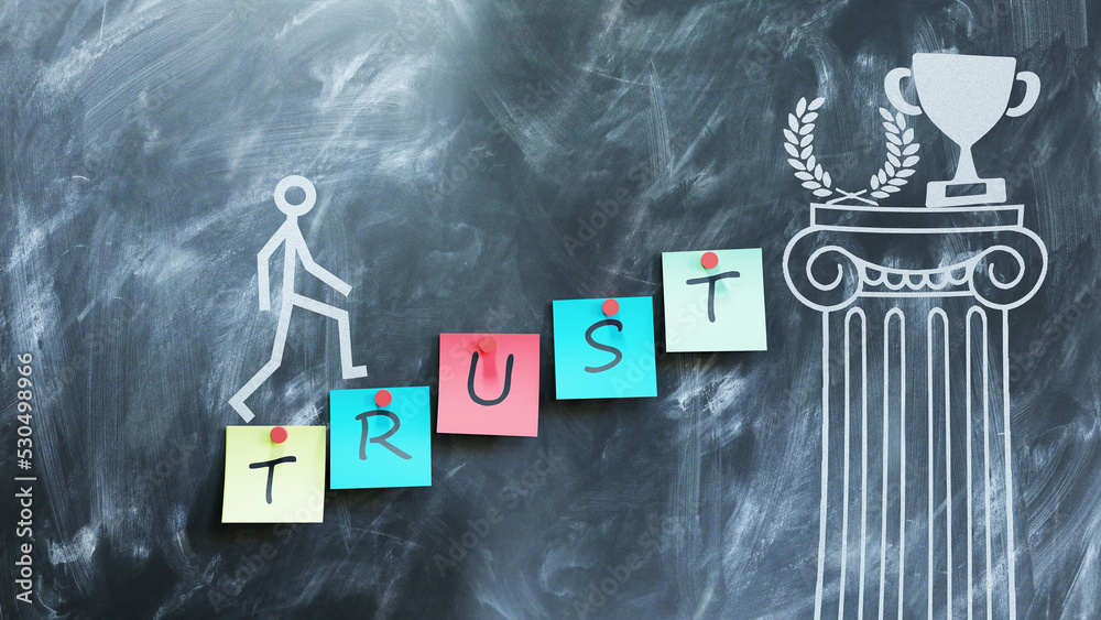 Trust make steps to success, wealth and prosperity in personal and ...