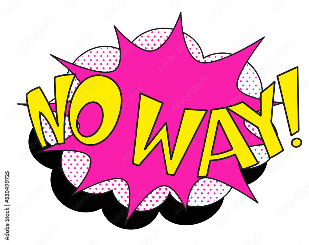 Comic lettering no way. Vector bright cartoon illustration in retro pop ...