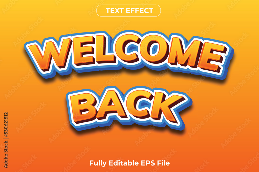 Welcome Back 3D Text Effect Design Template with fully editable font ...