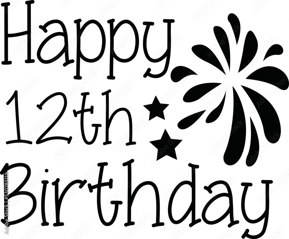 Happy 12th Birthday SVG T-shirt Design. Stock Vector | Adobe Stock