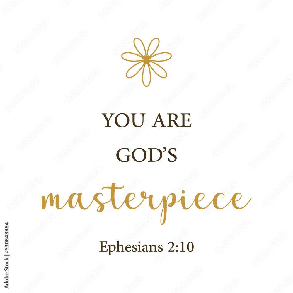 Encouraging Bible Verse PNG, Christian print, You are God's masterpiece ...