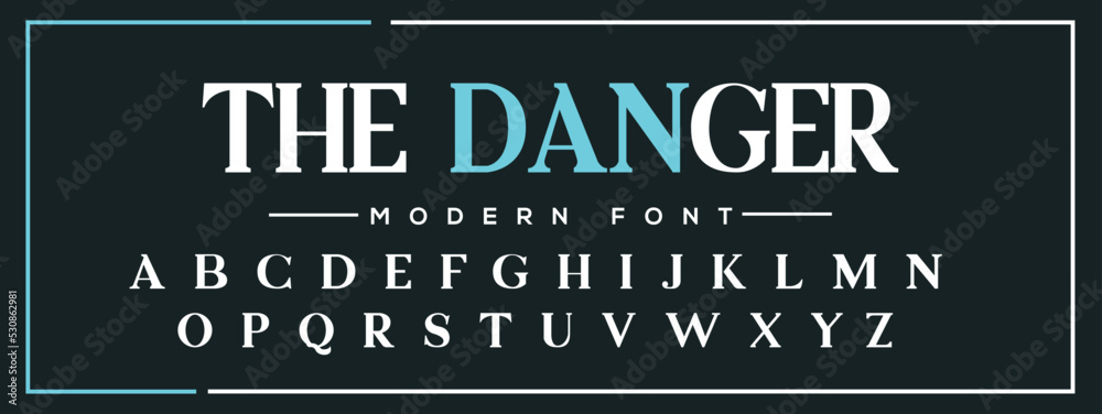 DANGER Elegant alphabet letters font and number. Classic Lettering ...