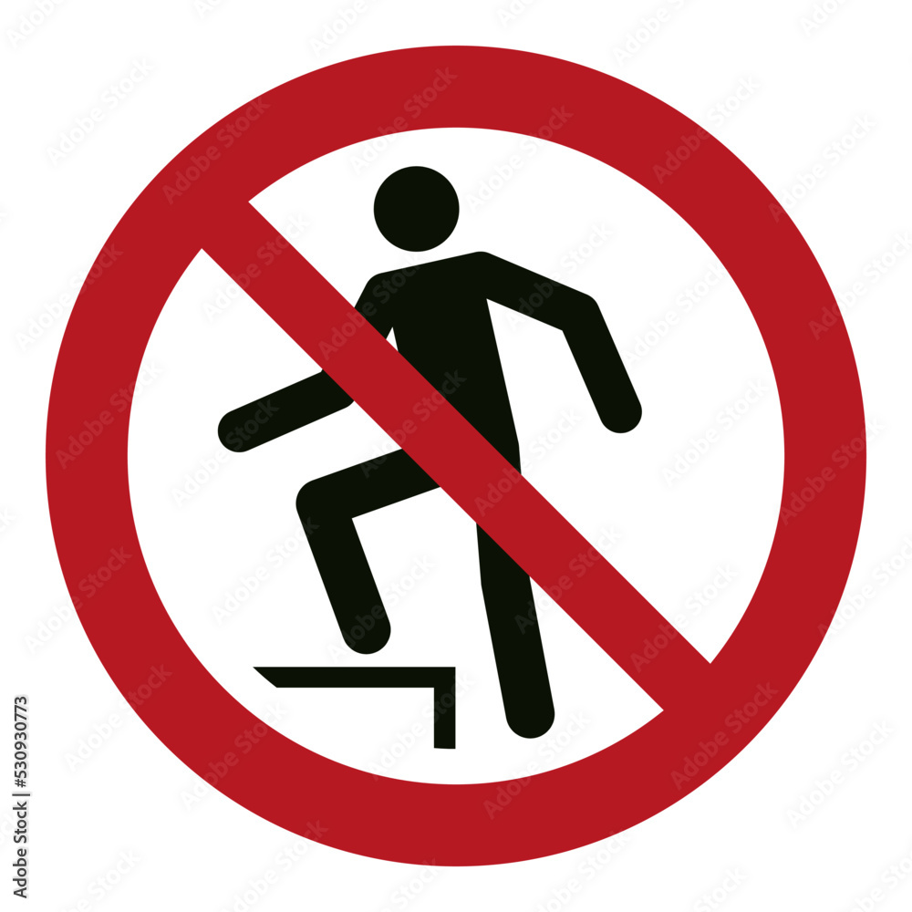 ISO 7010 Registered safety signs - Prohibition - No stepping on surface ...