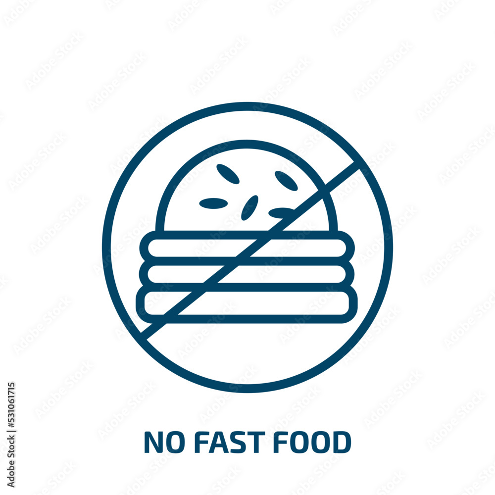 no fast food icon from traffic signs collection. Thin linear no fast ...