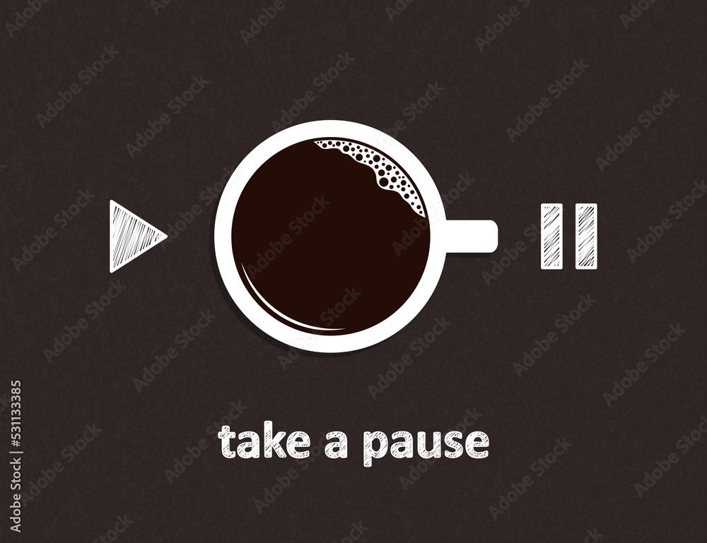Hand drawn Play and Pause buttons with cup of coffee pointing at pause ...