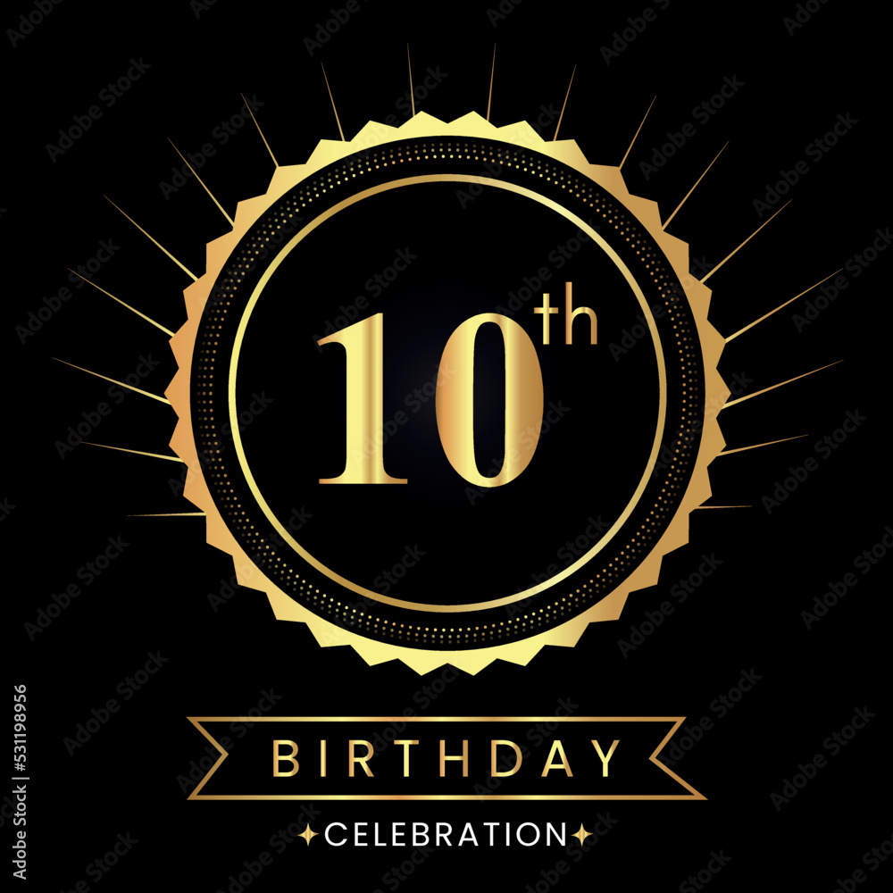 Happy 10th birthday with gold badges isolated on black background ...