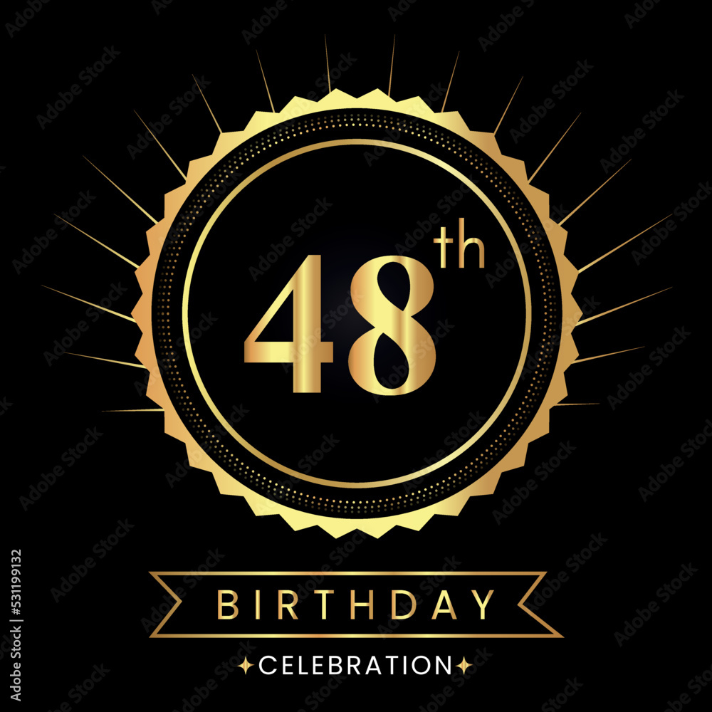 Happy 48th birthday with gold badges isolated on black background ...