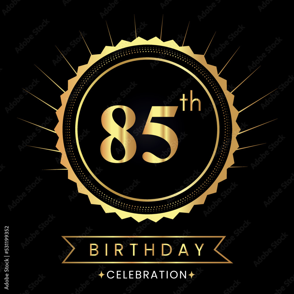 Happy 85th birthday with gold badges isolated on black background ...