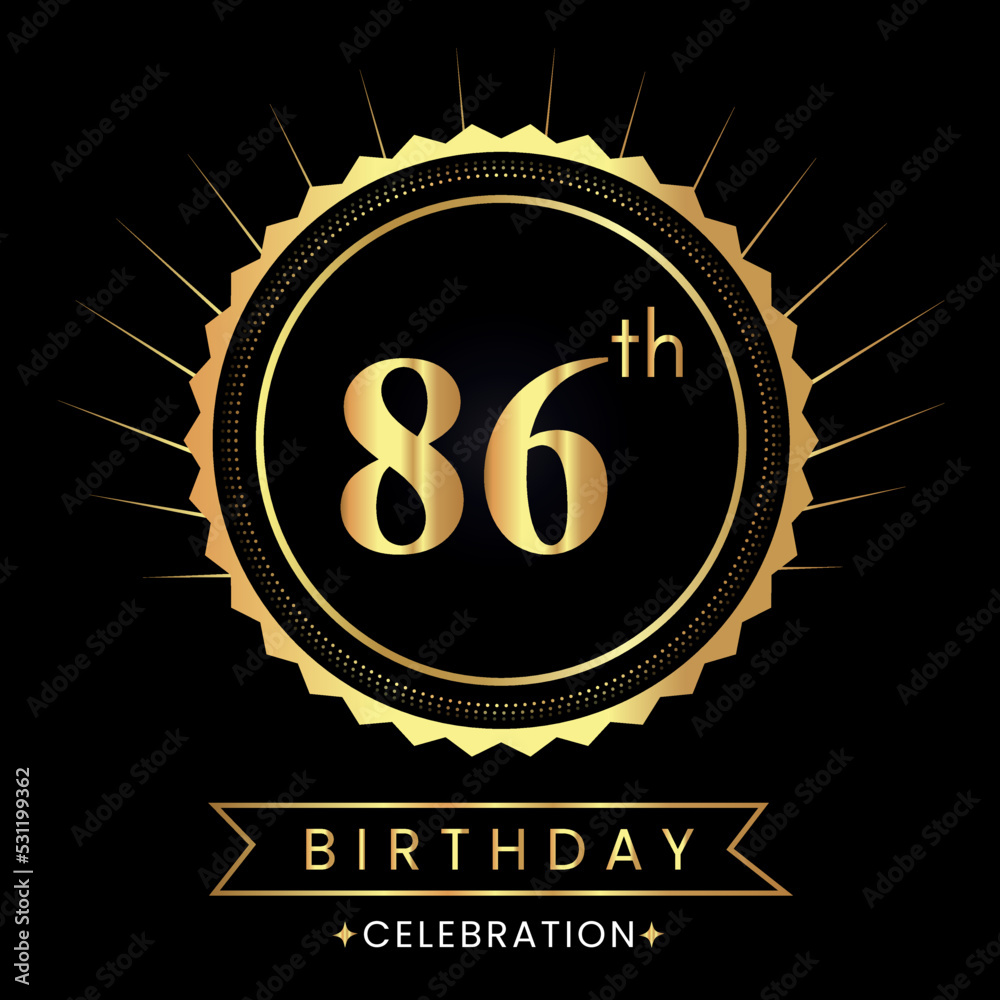 Happy 86th birthday with gold badges isolated on black background ...