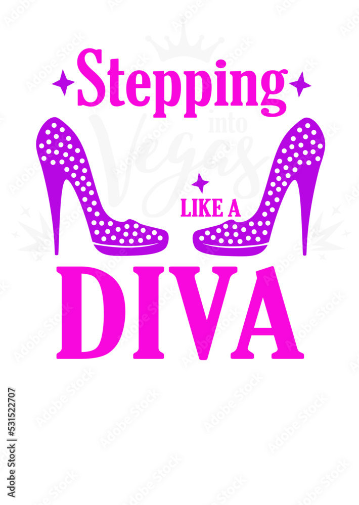 Stepping into Vegas like a Diva quote. Girl's trip gifts. High heels ...