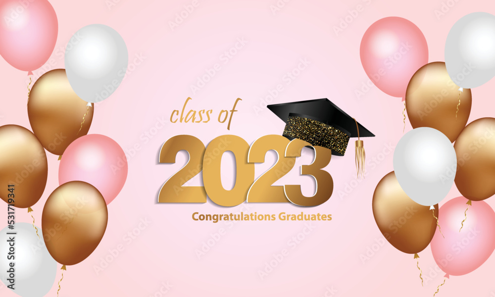 Congratulations on your graduation from school. Class of 2023 ...