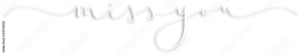 MISS YOU white brush lettering on transparent background Stock ...