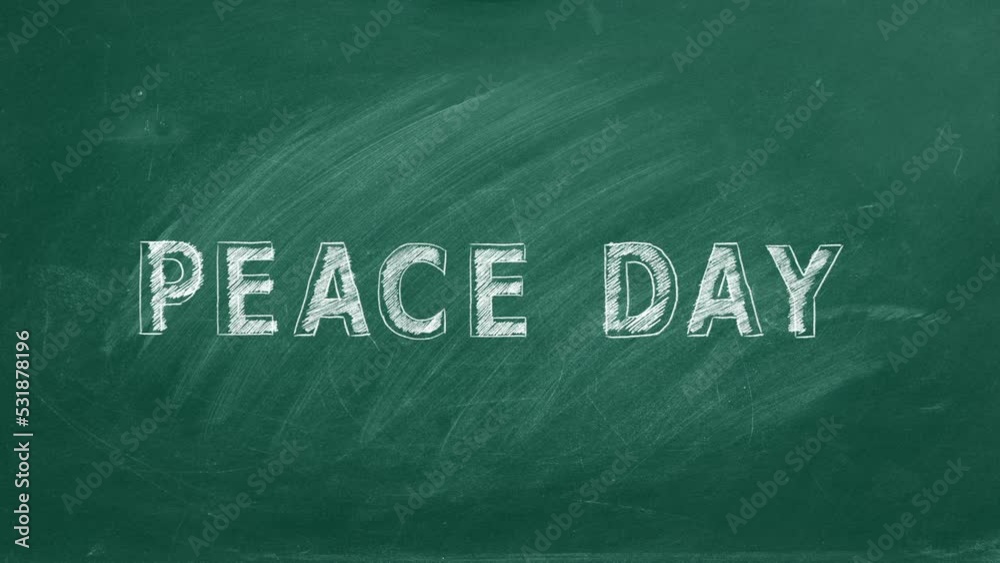 Peace day lettering. Chalk drawn and animated illustration on green ...