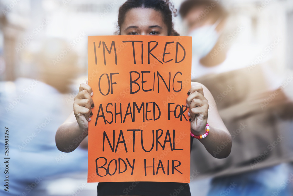 Poster, woman protest and body hair positive freedom with cardboard ...