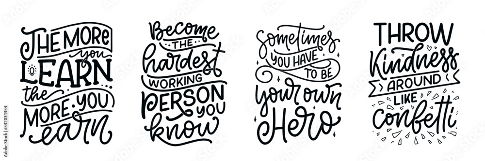 Set with hand drawn motivation lettering quotes in modern calligraphy ...