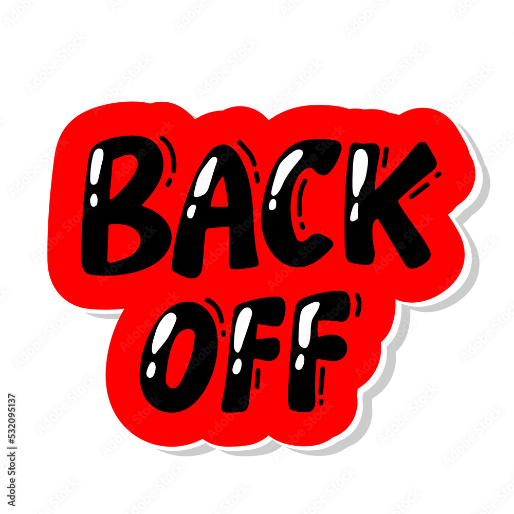 back off lettering Aggressive lettering. Comic text sound effects ...