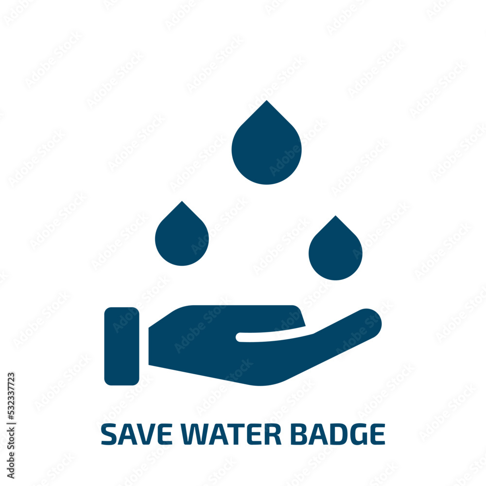 save water badge icon from general collection. Filled save water badge ...