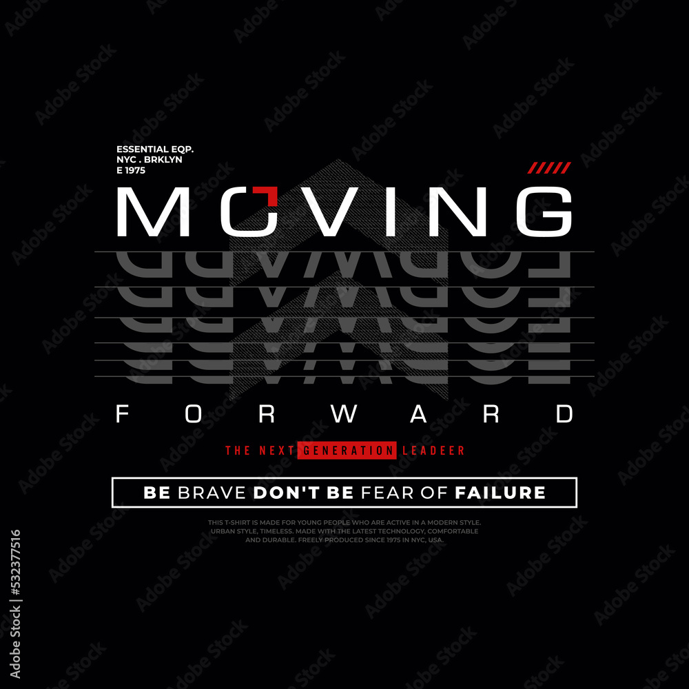 moving forward stylish motivational quotes typography slogan.Vector ...