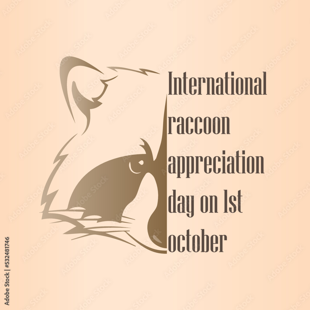 Raccoon appreciation day on 1st october, half face and typography ...