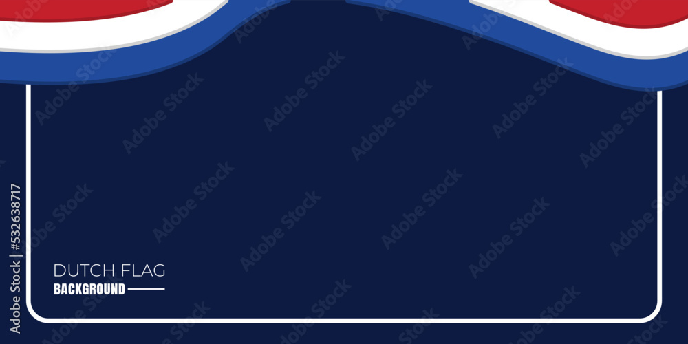 Blank Netherlands Flag background. Suitable for various celebration ...