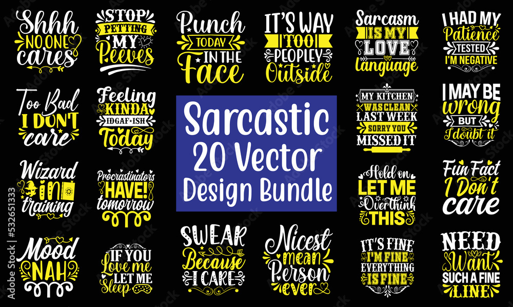 Sarcastic 20 Vector Design Bundle SVG, Sarcastic SVG, digital download ...