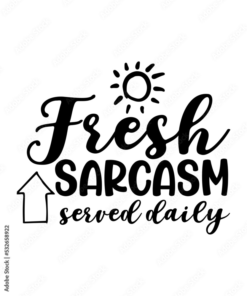 Sarcastic Svg Bundle Sarcastic Svg Files Funny Quotes Svg Dxf Eps