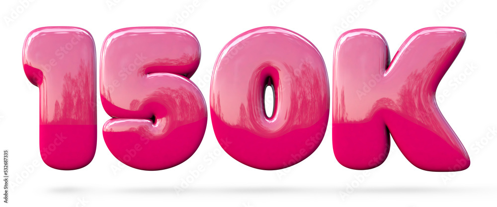 150k 3d isolated on white background. 150k followers, like, subscriber ...
