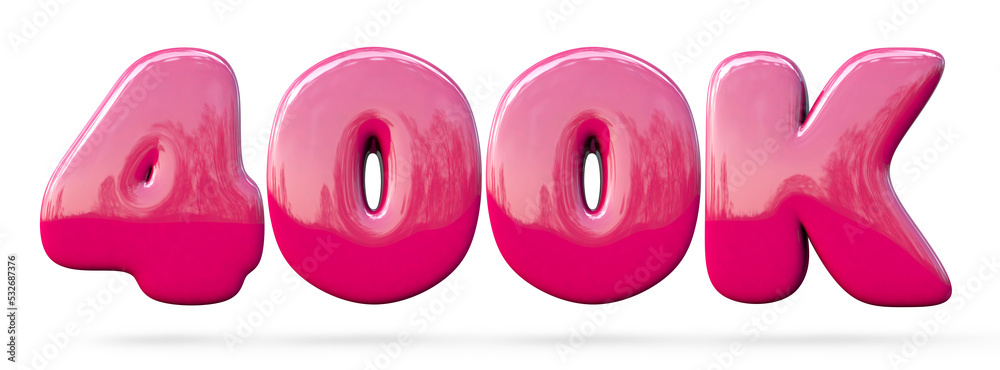 400k 3d isolated on white background. 400k followers, like, subscriber ...