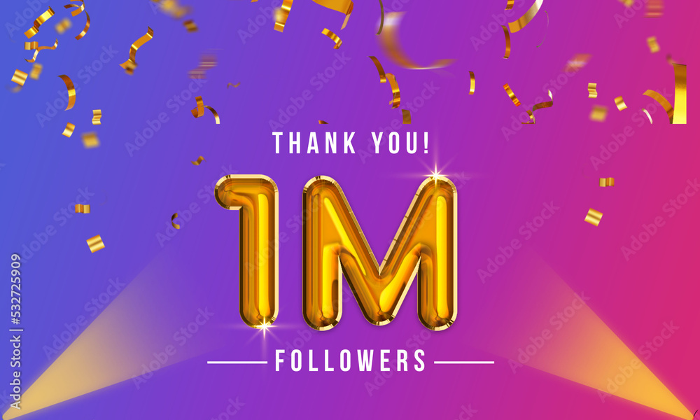Thank you 1 million followers, golden balloons lettering with confetti, social media follower ...